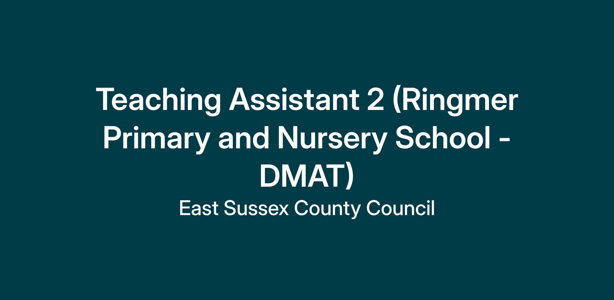 Teaching Assistant 2 (Ringmer Primary and Nursery School | Sussex Jobs